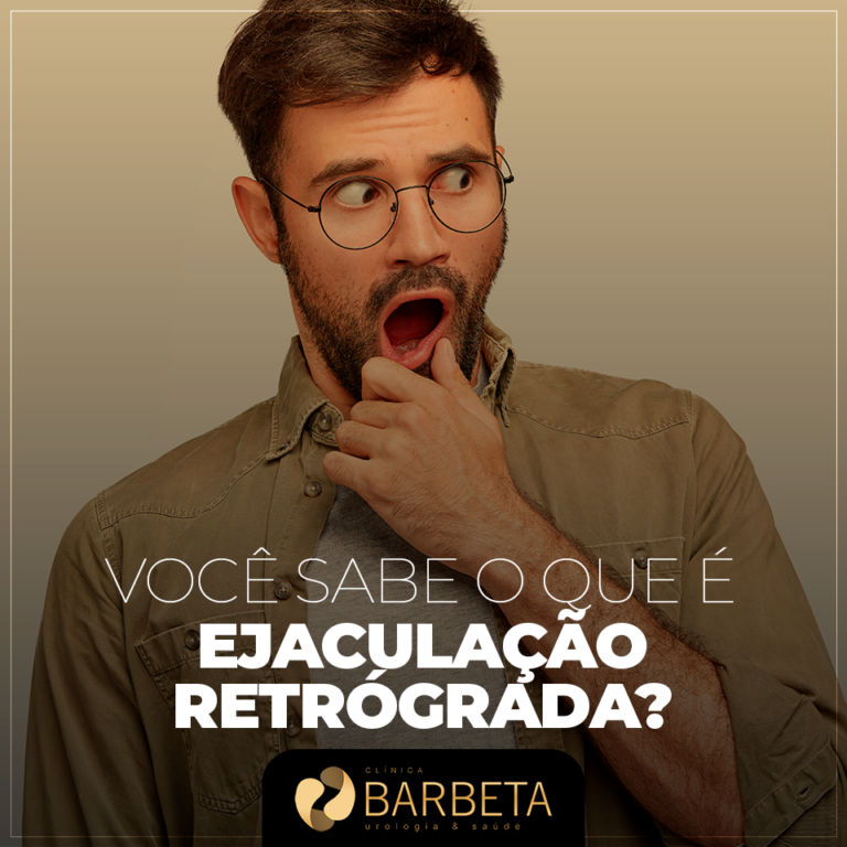 Você sabe o que é ejaculação retrógrada? – Clínica Barbeta